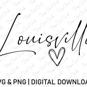 Louisville Svg, Digital Downloads, USA State Svg, Cursive Fonts Svg ...