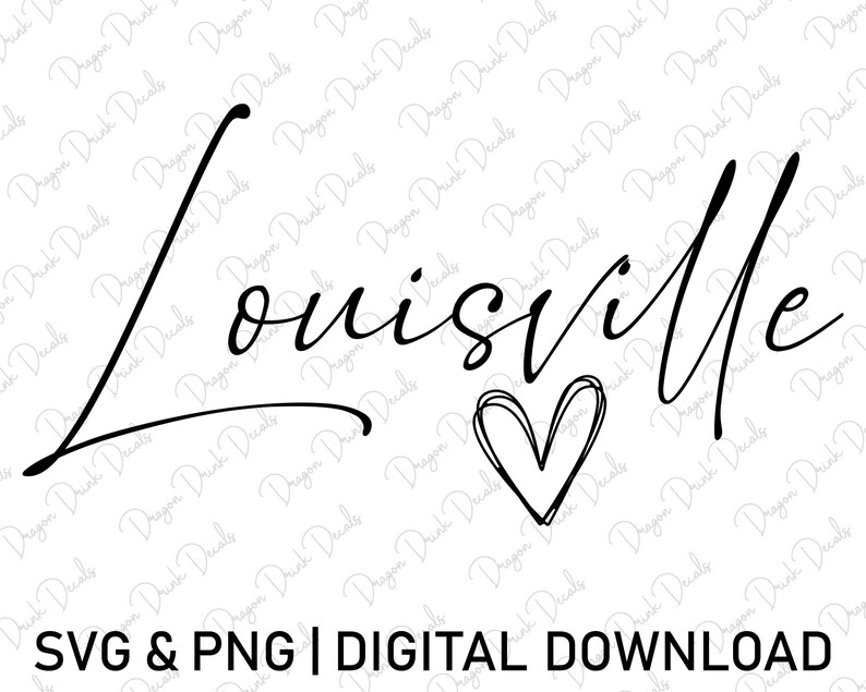 Louisville Svg, Digital Downloads, USA State Svg, Cursive Fonts Svg ...