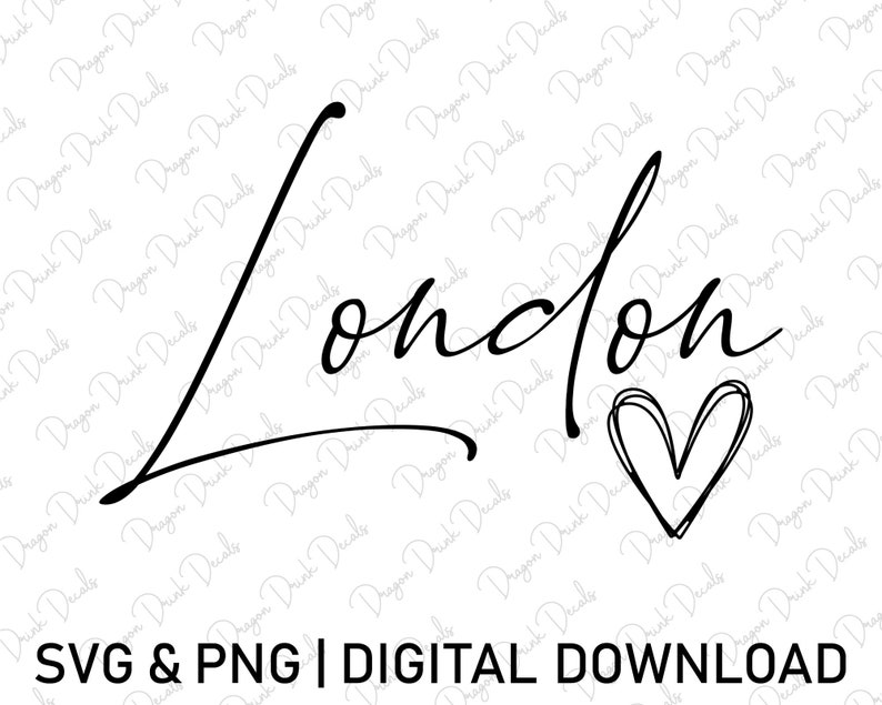London Svg, Digital Download, United Kingdom Svg, Cursive Fonts Svg ...
