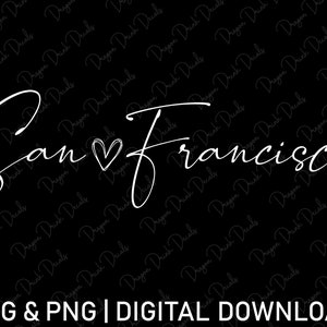 San Francisco Svg, Digital Download, American Svg, Cursive Fonts Svg ...