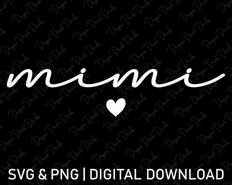Mimi Svg, Heart Svg, Grandma Svg, Digital Downloads, Family Svg ...