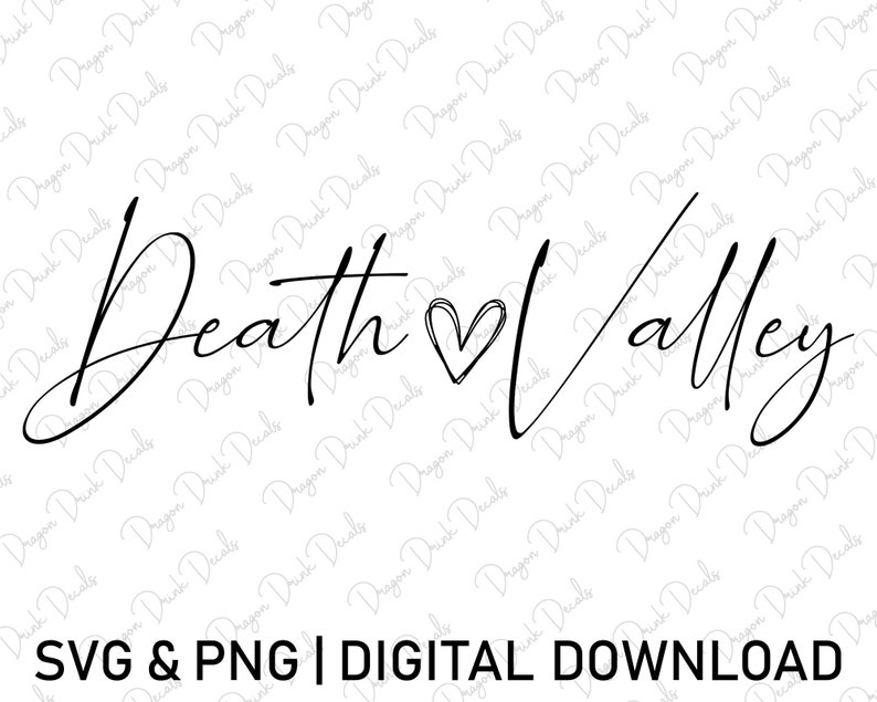 Death Valley National Park Svg Digital Download Cursive Font - Etsy