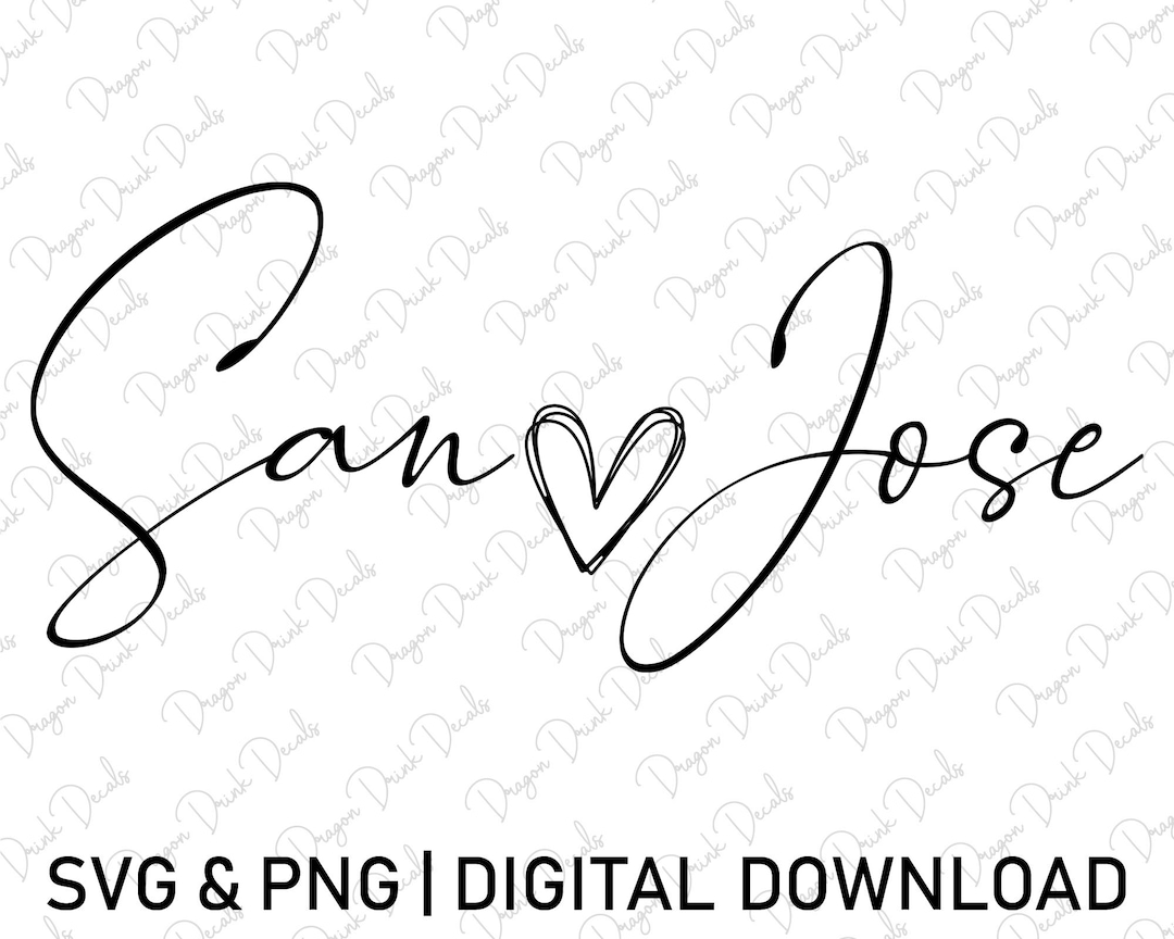 San Jose Svg, Digital Downloads, America Svg, Cursive Font Svg, San ...