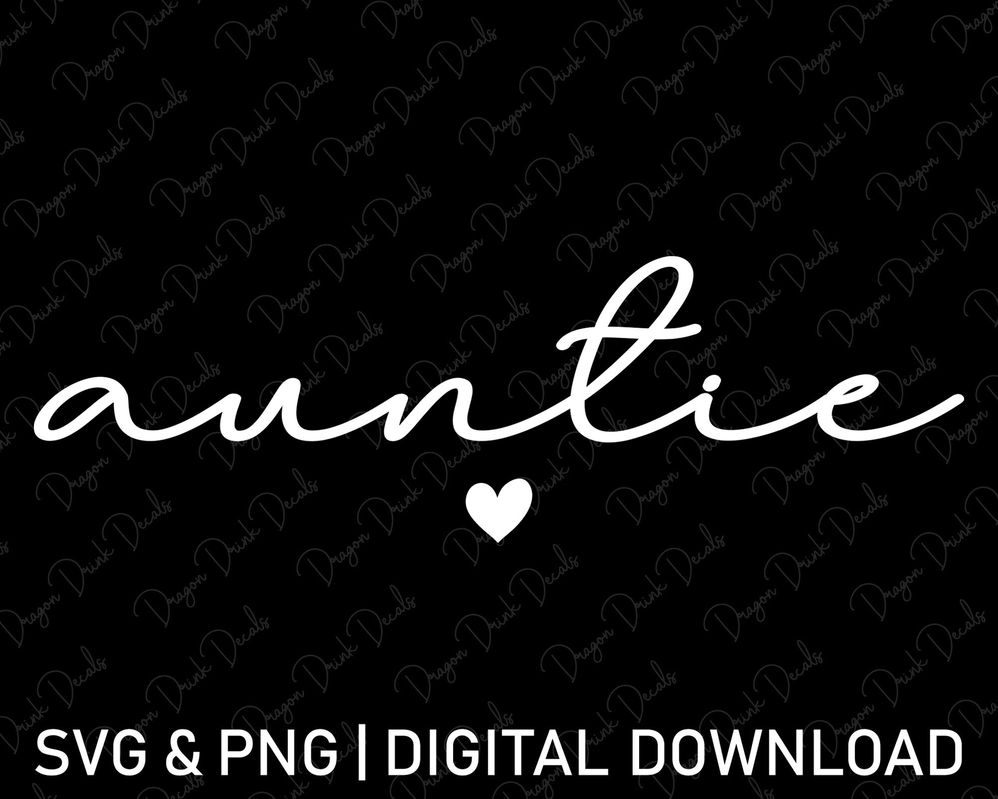 Auntie Svg, Heart Svg, Digital Download, One Loved Auntie Svg, Aunt ...