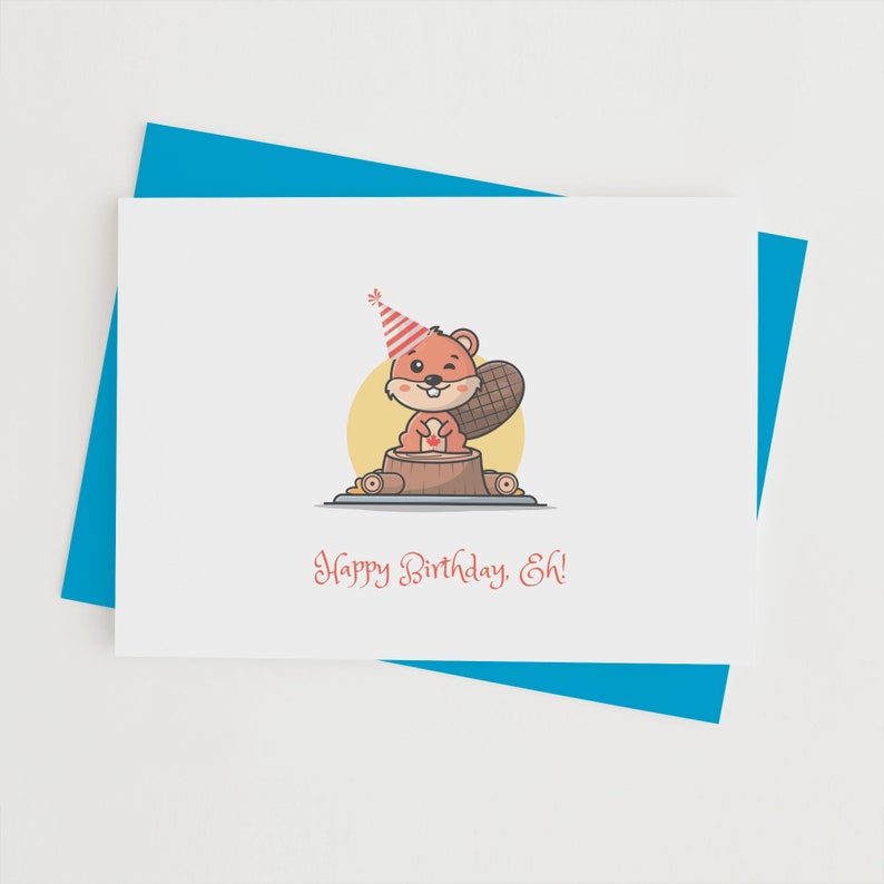 Happy Birthday, Eh! | Funny Card | Canadian Beaver | Animal Card | Pun ...