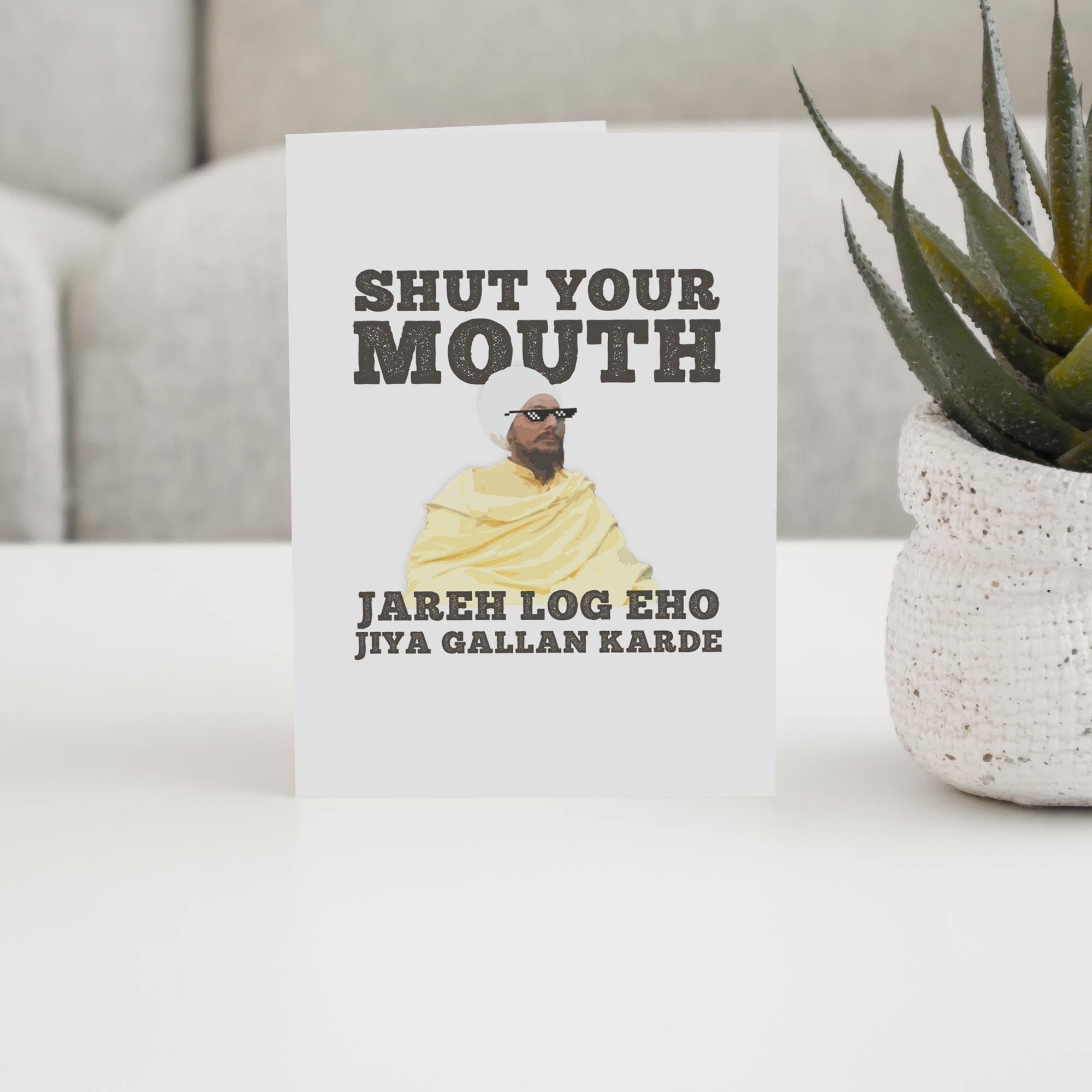 Shut Your Mouth Johnny Baba Desi Cards Desi Humor Punjabi Cards Desi ...