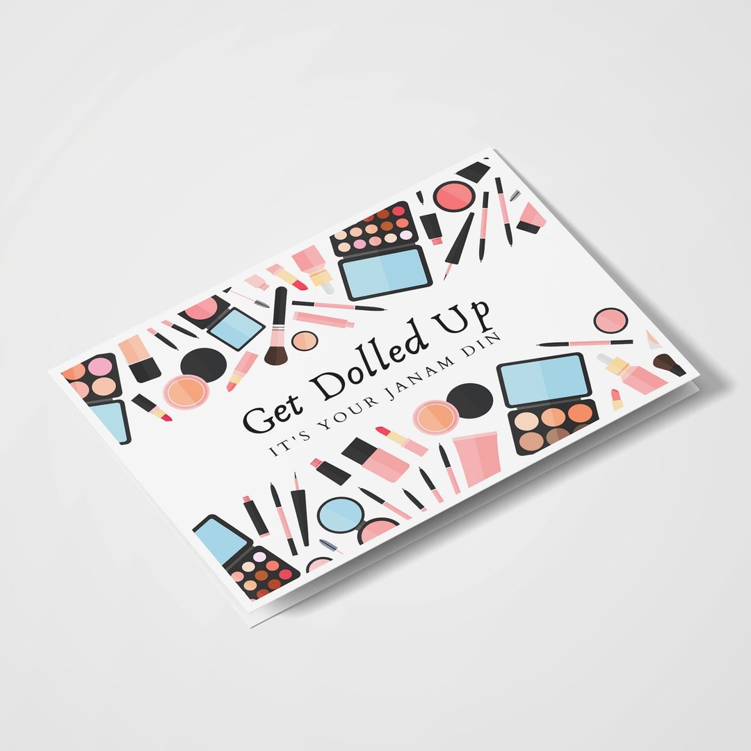 Get Dolled up It's Your Janam Din | Desi Cards | Desi Humor | Birthday ...