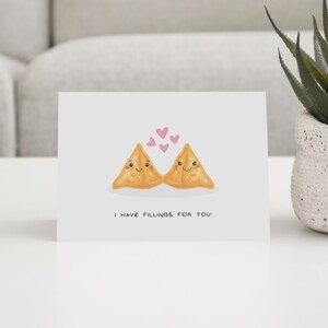 I Have Fillings for You | Samosa | Food Pun | Desi Food | Cute | Funny ...