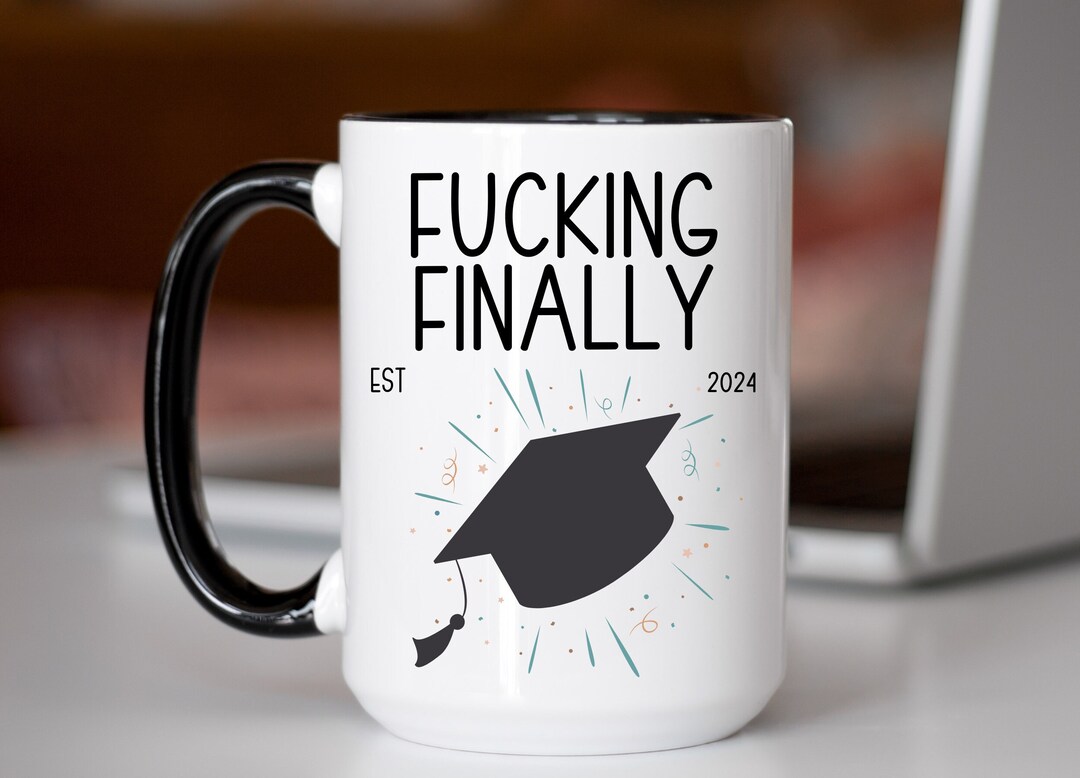 Fucking Finally Grad Mug Gift,funny Graduation Gift Ideas,graduation ...