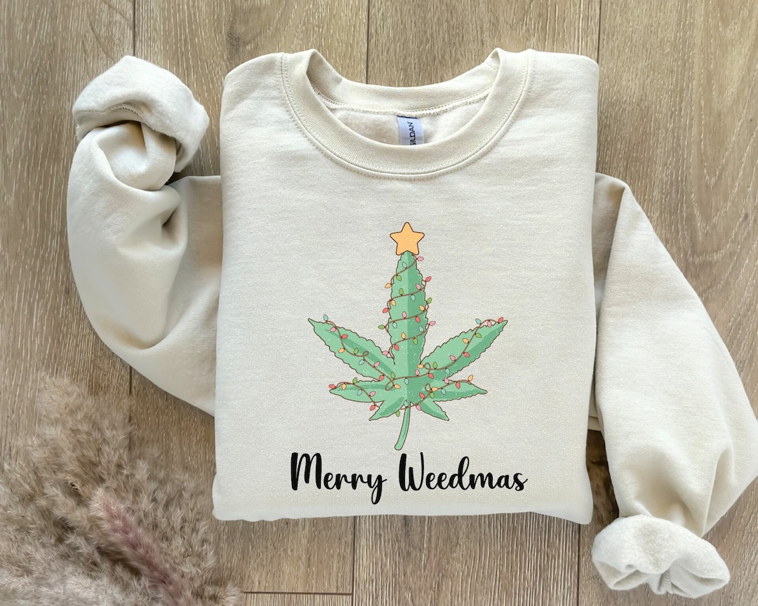 Merry Weedmas Christmas Tree Sweatshirt Gift, Christmas Sweatshirt Gift ...