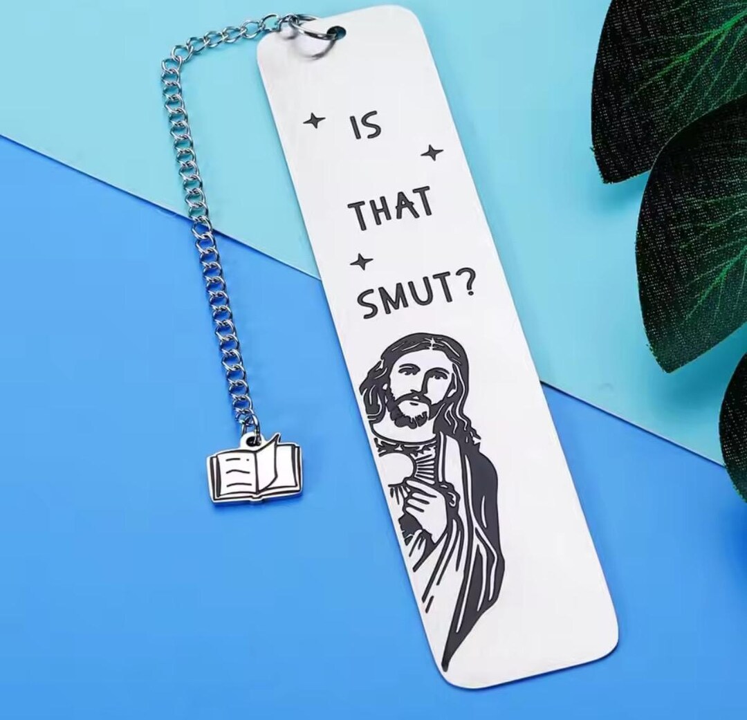 Funny Jesus Bookmark | “is That Smut?” Christian Meme Bookmark | Custom ...