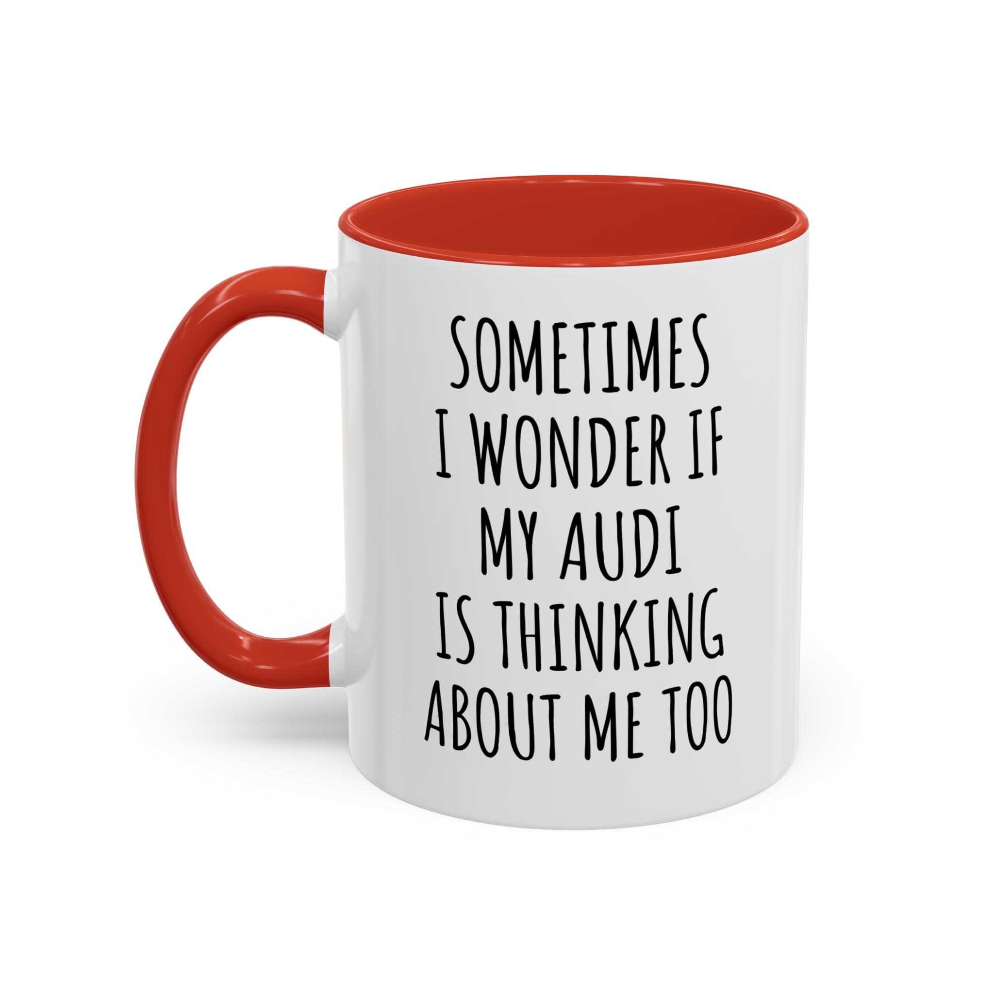 Audi Lover Gift Mug for Audi Funny Coffee Mug Audi Adult Humor Coffee ...