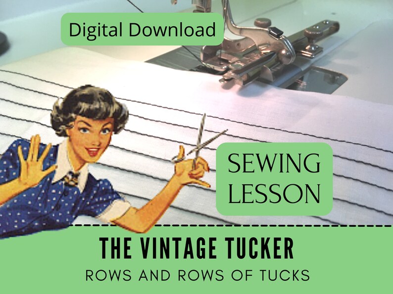 Learn to Sew, Tucker Foot Lesson & E Book, Dressmaking Sewing Tutorial ...