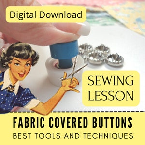 Fabric Covered Buttons Learn to Sew, Lesson and Ebook, Tutorial Video ...