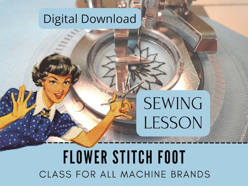 Daisy Flower Foot Attachment, Learn to Sew, Lesson Tutorial E Book ...