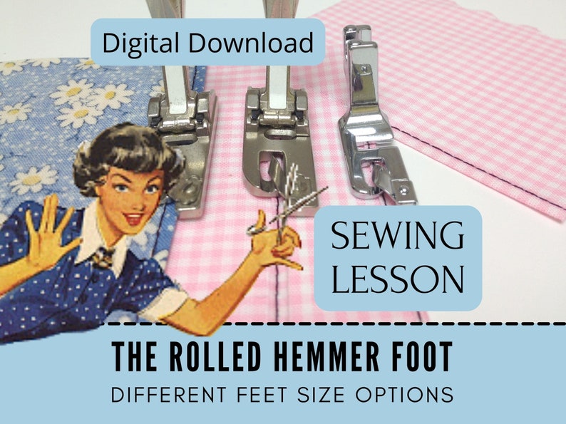 Sewing Lesson for Beginner, Narrow Rolled Hemmer Foot, Learn to Sew ...