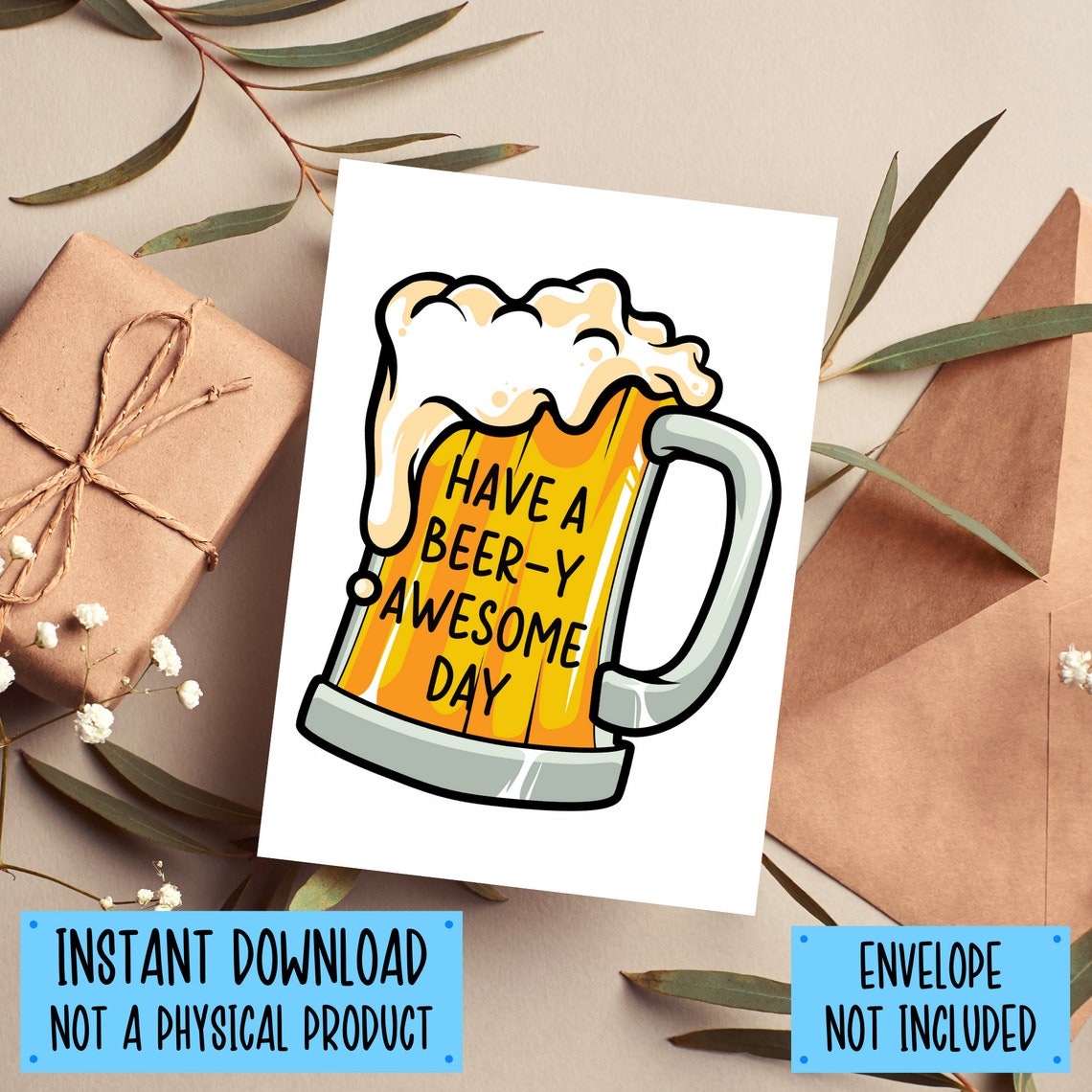Printable Beer Card, Have A Beer-y Awesome Day Card, Beer Downloadable ...