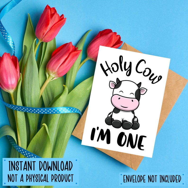 Holy Cow I'm One Card Printable, Downloadable 1st Birthday Card, First ...