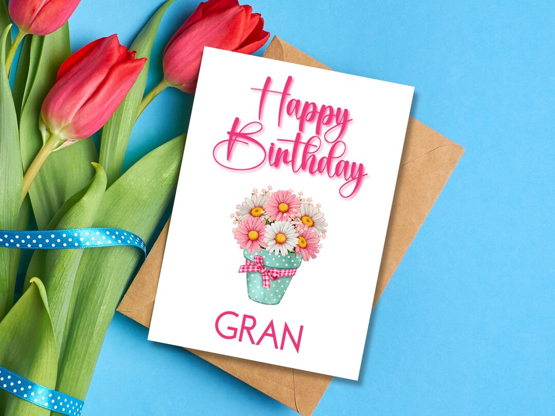 Gran Birthday Card Printable, Happy Birthday Gran Card, Downloadable ...