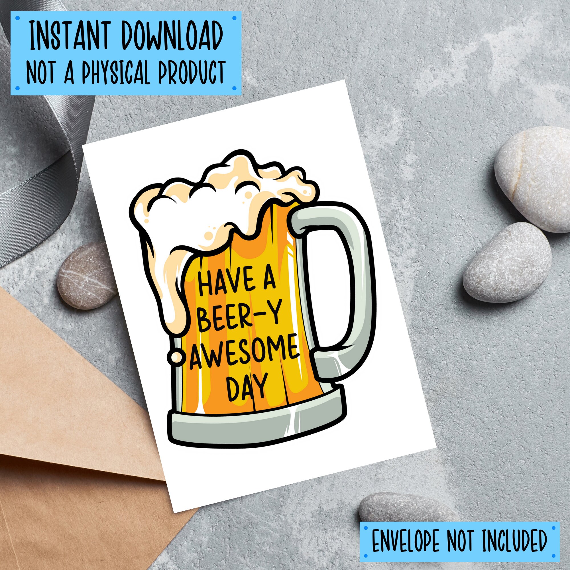 Printable Beer Card, Have A Beer-y Awesome Day Card, Beer Downloadable ...