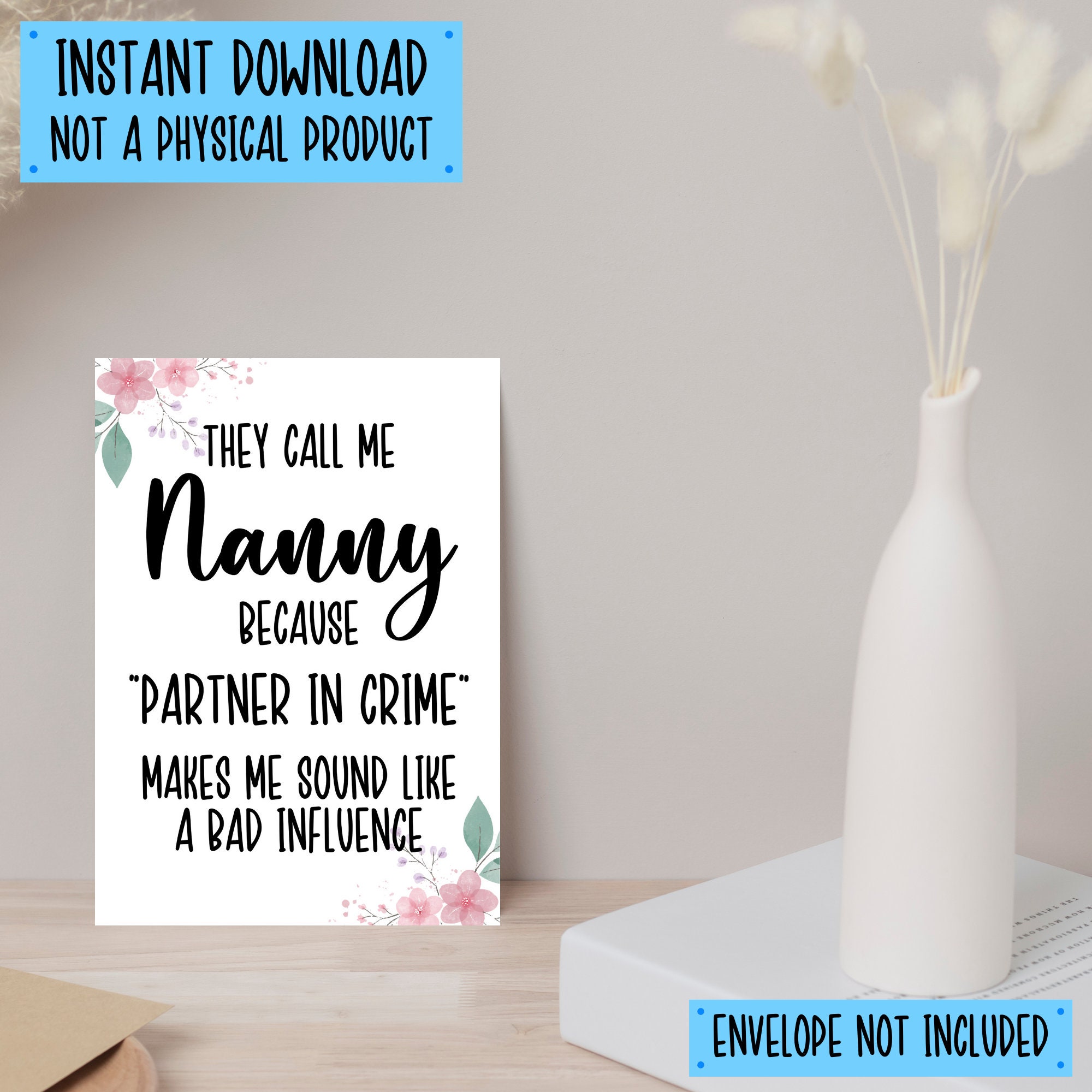 Nanny Printable Card, Printable Card for Nanny, Funny Nanny Card, Nanny ...