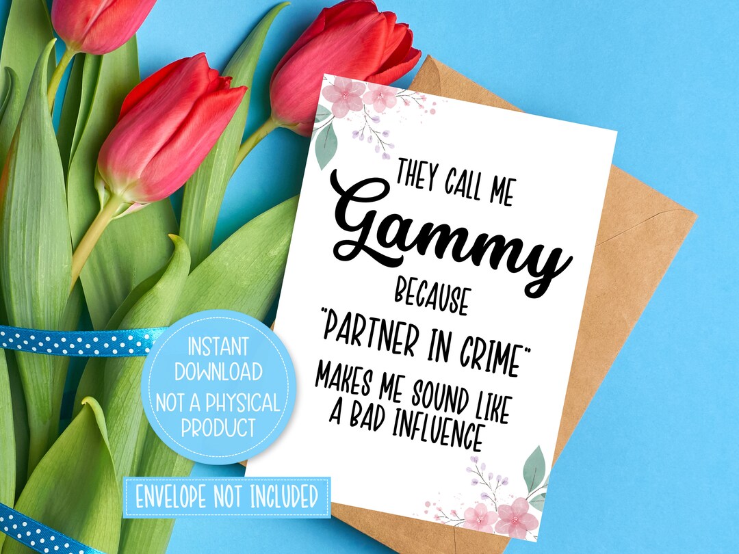 Gammy Printable Card, Printable Card for Gammy, Funny Gammy Card, Gammy ...