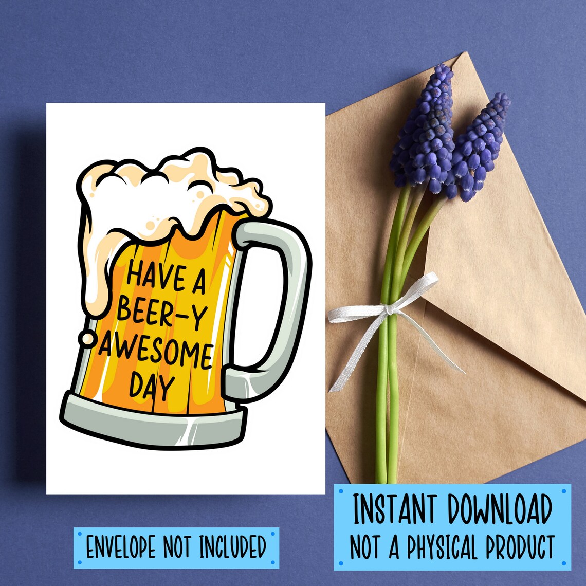 Printable Beer Card, Have A Beer-y Awesome Day Card, Beer Downloadable ...