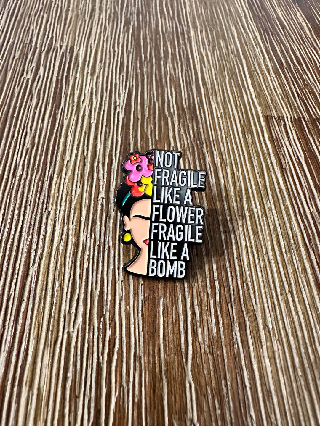 Not Fragile Frida Khalo Inspired Pin - Etsy