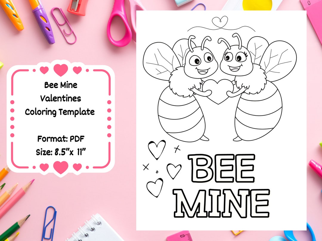 Bee Mine Valentines Coloring Template, Valentines Day Bee Coloring ...