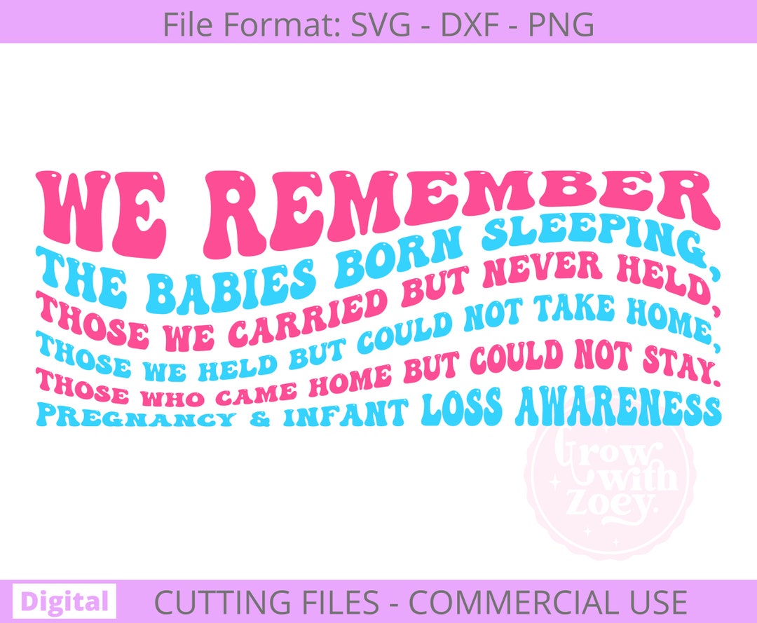 Infant Loss Grief, Miscarriage Awareness Svg, Pregnancy, Infant Loss ...