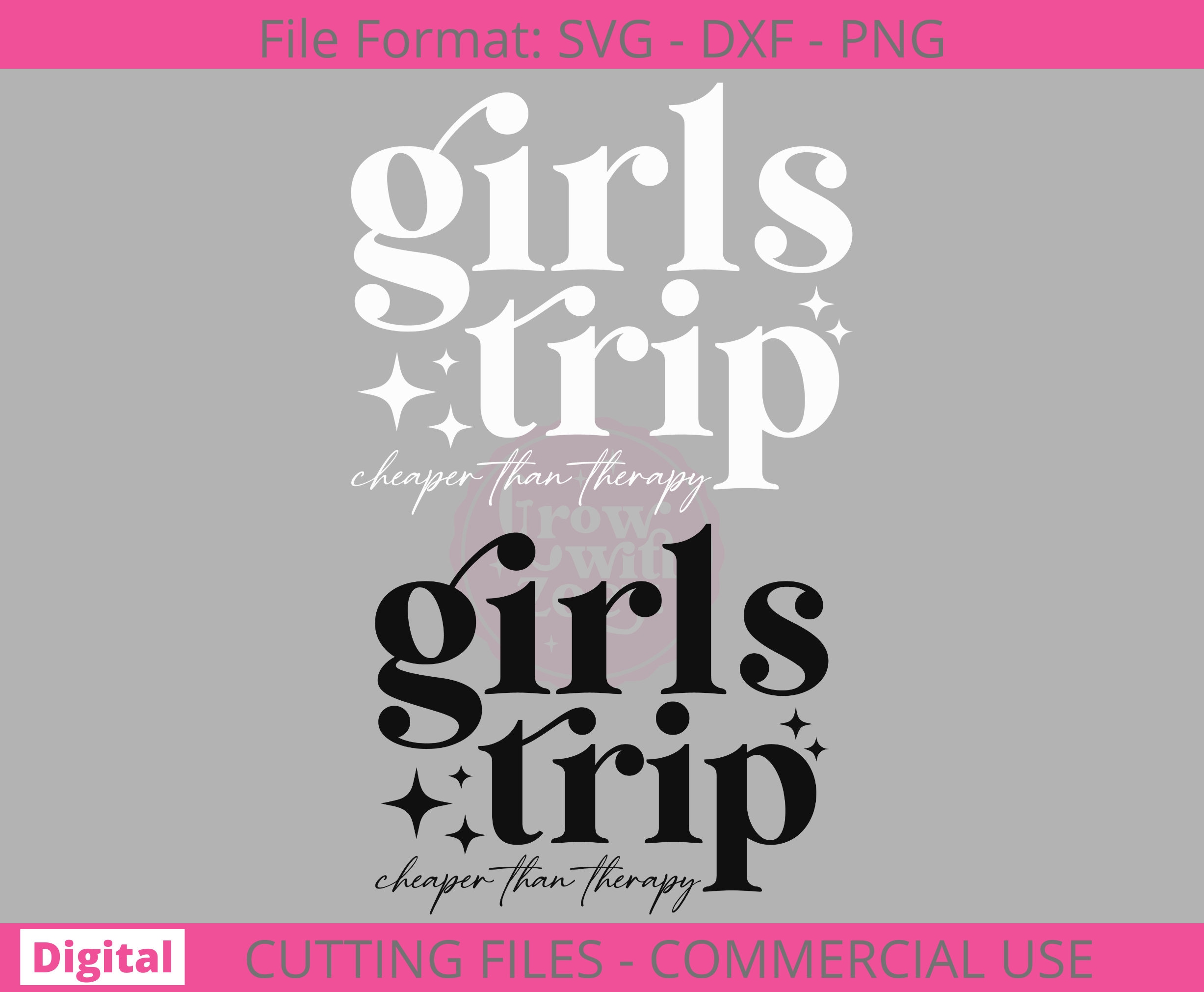 Girls Trip Svg, Girls Weekend, Girls Trip Cheaper Than Therapy, Girls ...