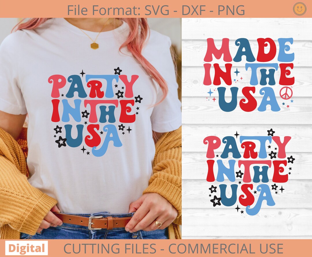 Party in the USA Svg Png Dxf, Patriotic Svg, July Fourth Svg, 4th of ...