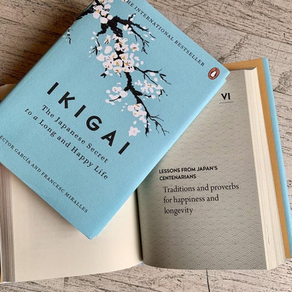 Ikigai The Japanese Secret To A Long And Happy Life Etsy