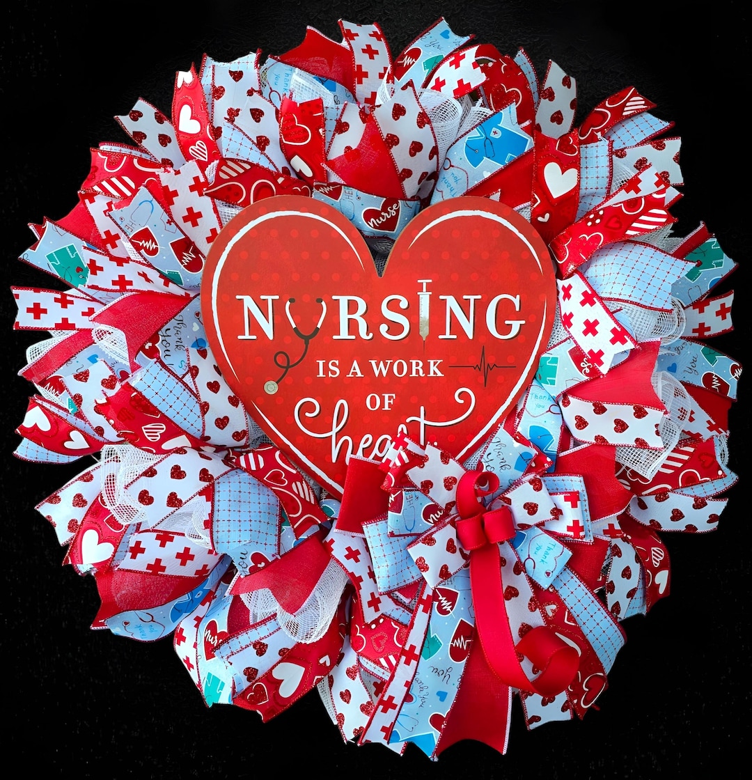 Nurse Wreath, Nursing is a Work of Heart, Medical Door Decor, Nurse ...