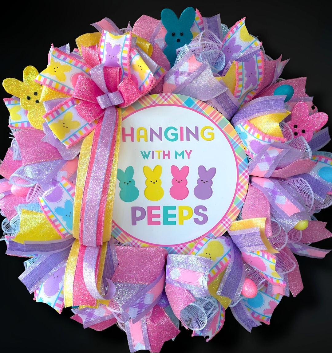 Easter Wreath, Easter Peeps Door Wreath, Hanging With My Peeps Wreath ...