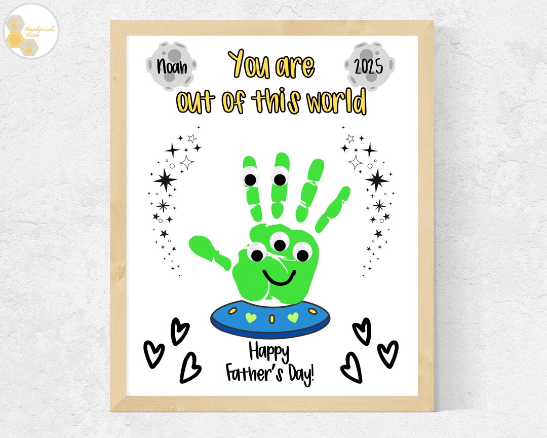Space Alien Handprint Art Father's Day Craft UFO, Daddy Dad Handprint ...