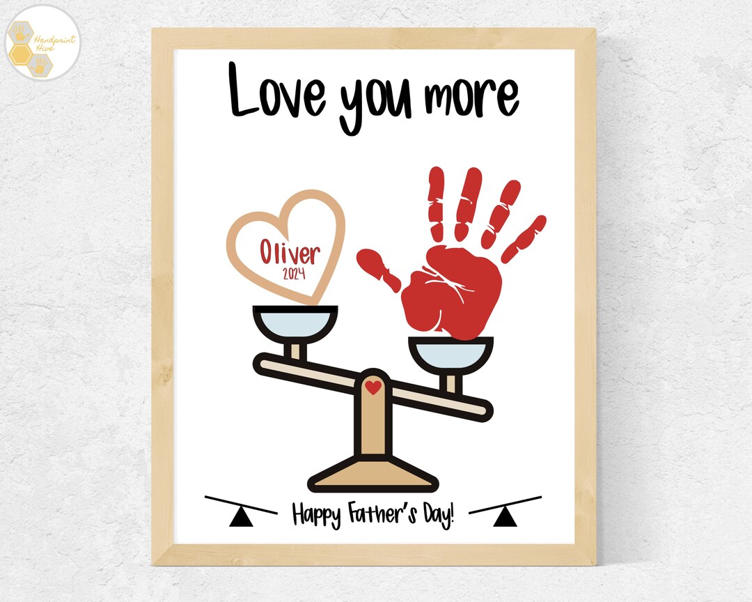 Happy Father's Day Handprint Craft, I Love You More Handprint Father's ...