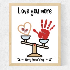 Happy Father's Day Handprint Craft, I Love You More Handprint Father's ...