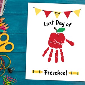 Last Day of Preschool Handprint Art Craft, 2024 Preschool Graduation ...