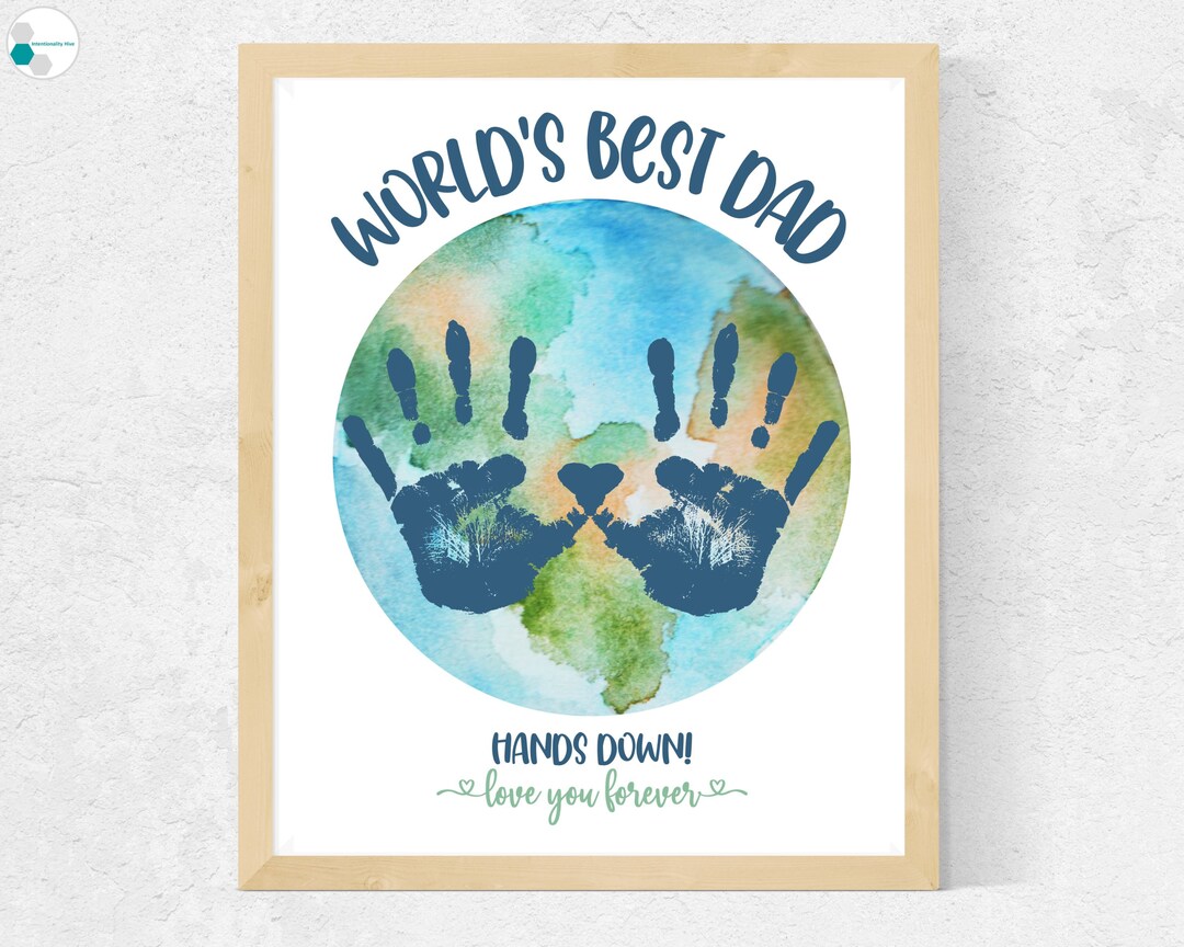 World's Best Dad Handprint Gift PRINTABLE, Best Dad Hands Down Sign ...
