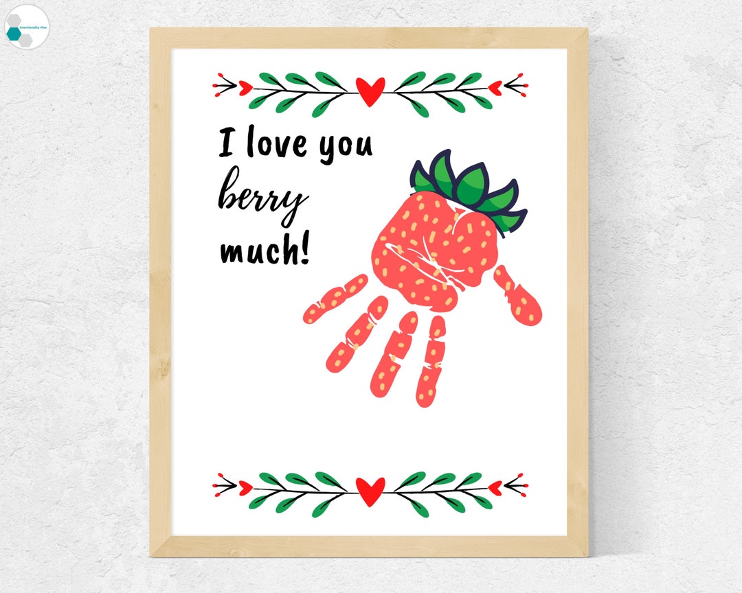 Strawberry Handprint Printable Template | I Love You Berry Much ...