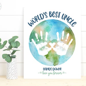 World's Best Uncle Hands Down, Uncle Handprint Art, Uncle Gift From ...