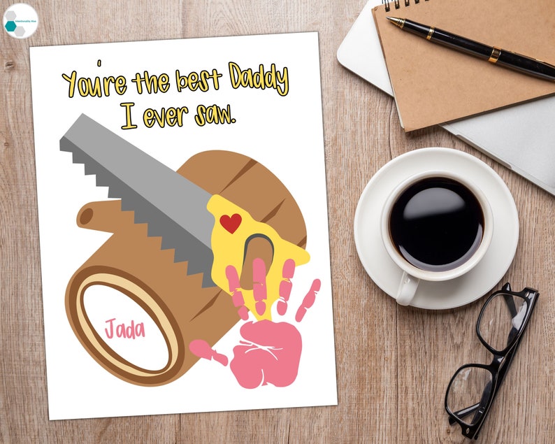 Saw Daddy Handprint Art Craft Printable, Best Dad Gift From Baby ...