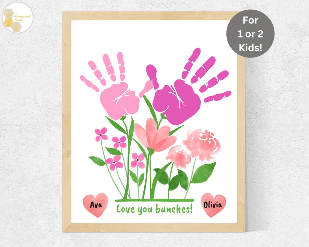 Love You Bunches Handprint Art Craft Grandma Mom, Flowers Handprint ...