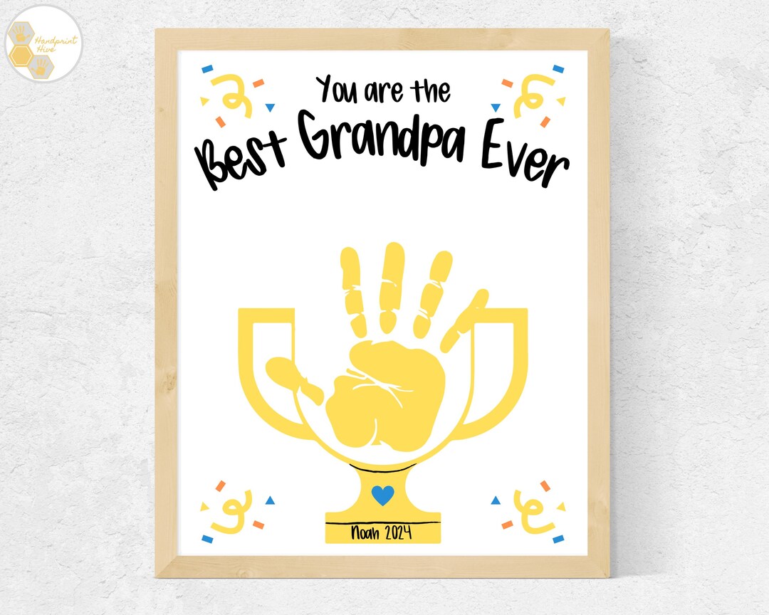 Grandpa Handprint Art Craft, Best Grandpa Ever Handprint Trophy Father ...
