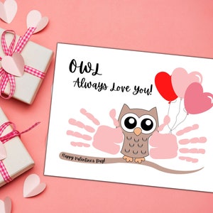 Owl Valentine's Day Handprint Art Craft | Printable Owl Always Love You ...