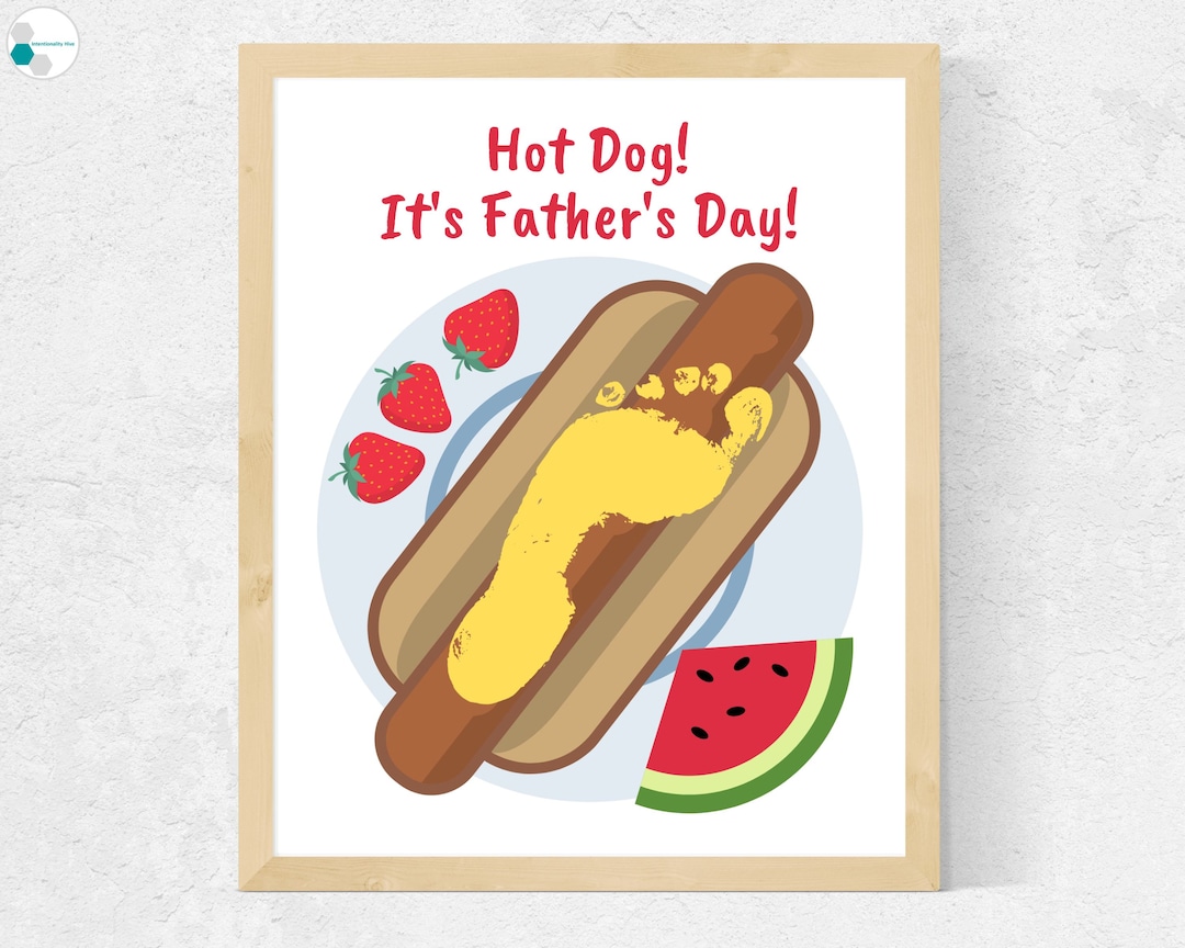 Footprint Father's Day Craft for Toddlers, Preschool, Baby | Hot Dog ...