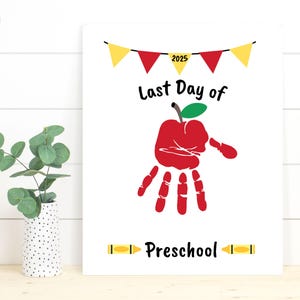 Last Day of Preschool Handprint Art Craft, 2025 Preschool Graduation ...