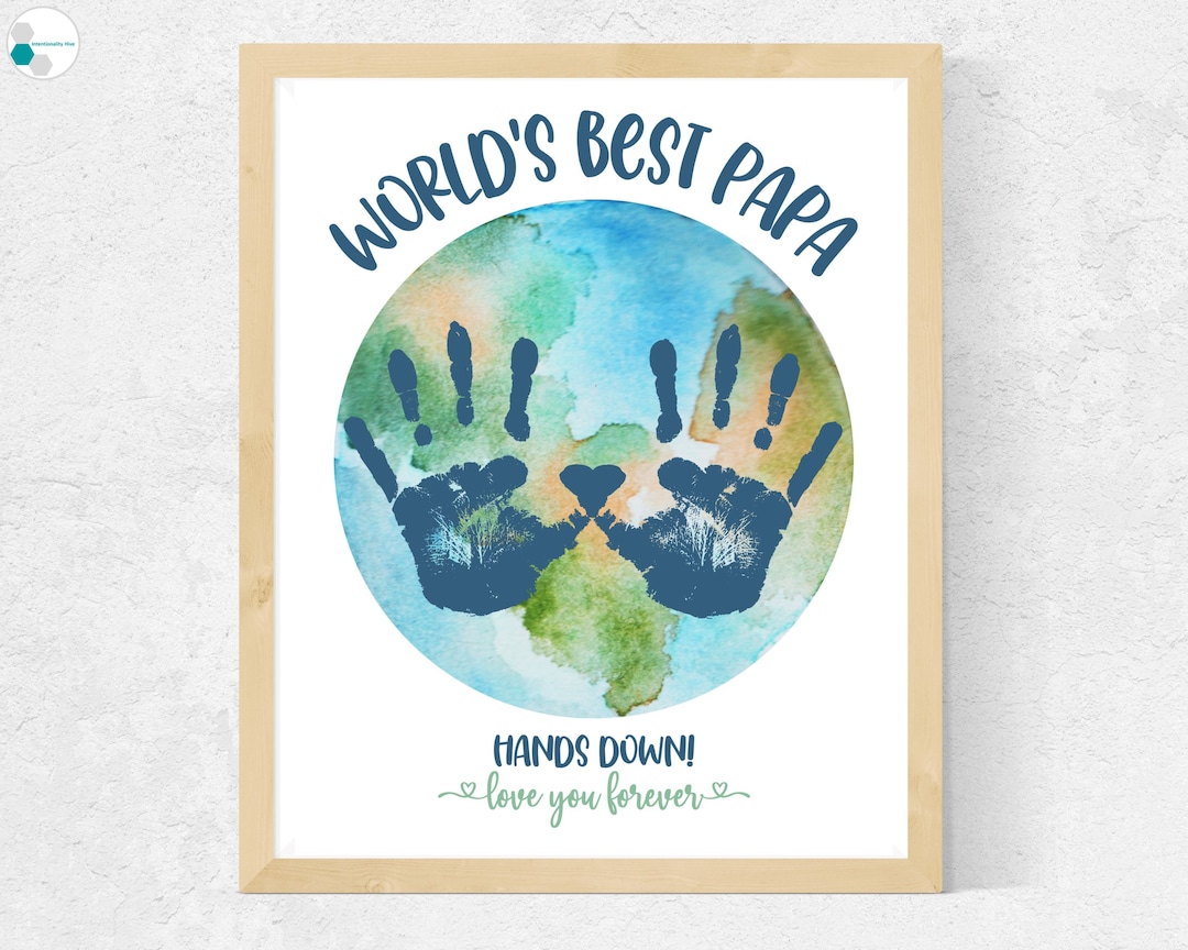World's Best Papa Hands Down PRINTABLE, Papa Handprint Art Gift, Papa ...