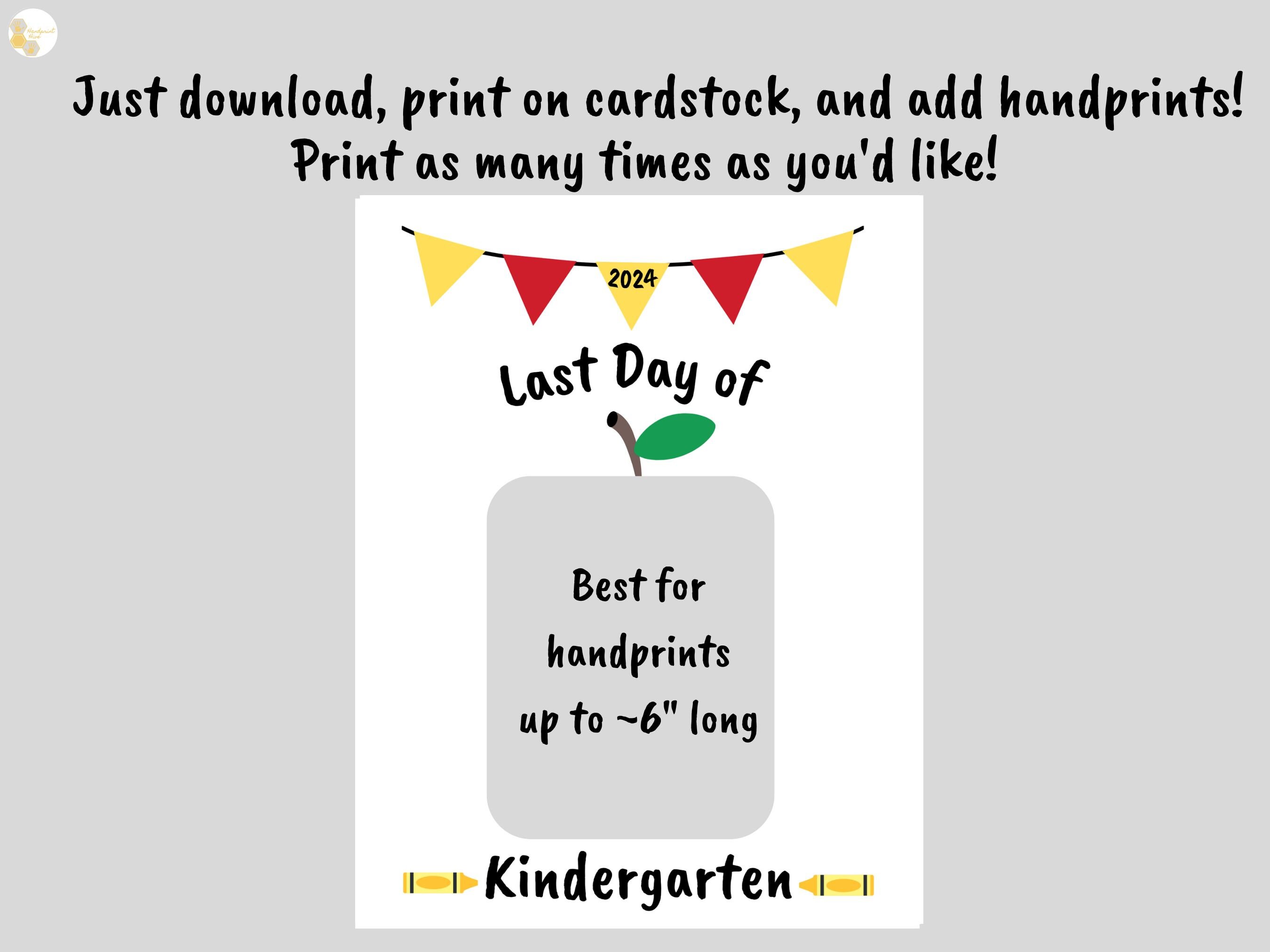 Last Day of Kindergarten Handprint Art Craft, 2024 Kindergarten ...